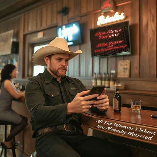 Mike Kuster “All The Women I Want Are Already Married” now at radio ...